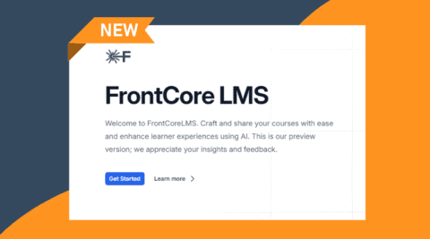 Launch Alert: FrontCore LMS Brings Easy, AI-Enhanced E-Learning to You